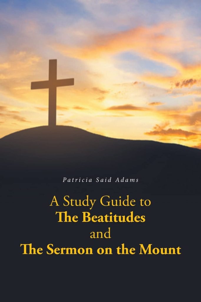 A Study Guide to The Beatitudes and The Sermon on the Mount - Good ...